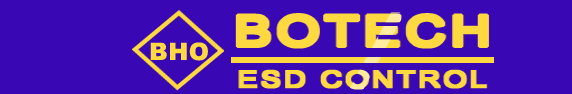 BHO TECH, BOTECH ESD CONTROL, Professional ESD Control Products Supply